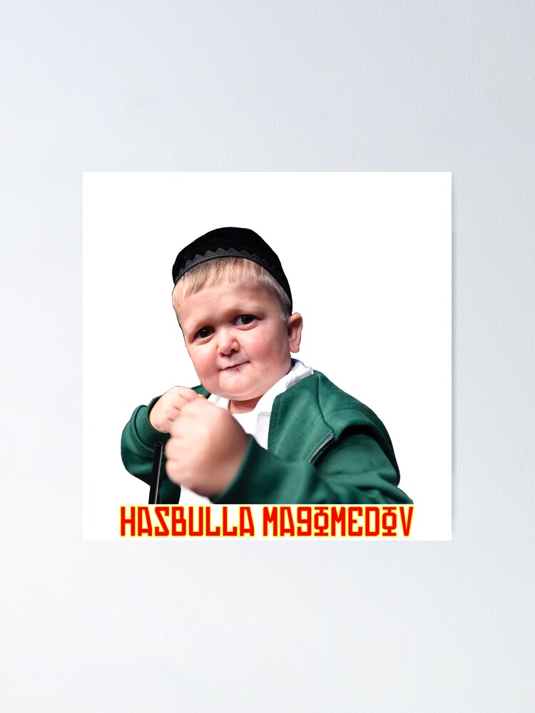 "Hasbulla " Poster by clients | Redbubble
