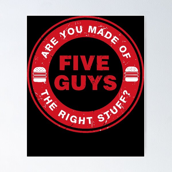 "five guys burgers and fries Tri-blend " Poster for Sale by ...