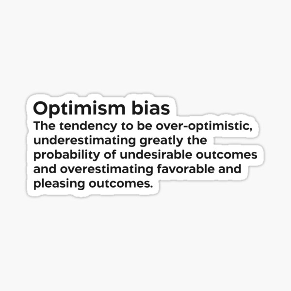 "Optimism bias black" Sticker by EdimQuotes | Redbubble