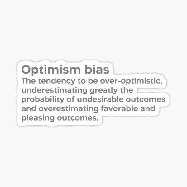"Optimism bias grey" Sticker by EdimQuotes | Redbubble