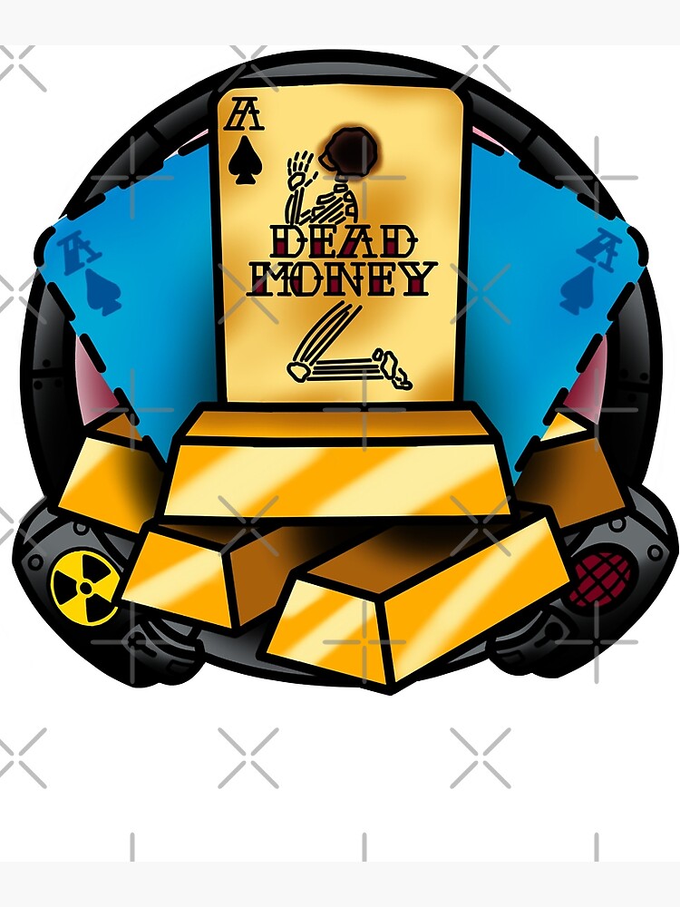 "Power Dead End Post Apocalypse Doomsday Cunning Dead Money Gift For ...