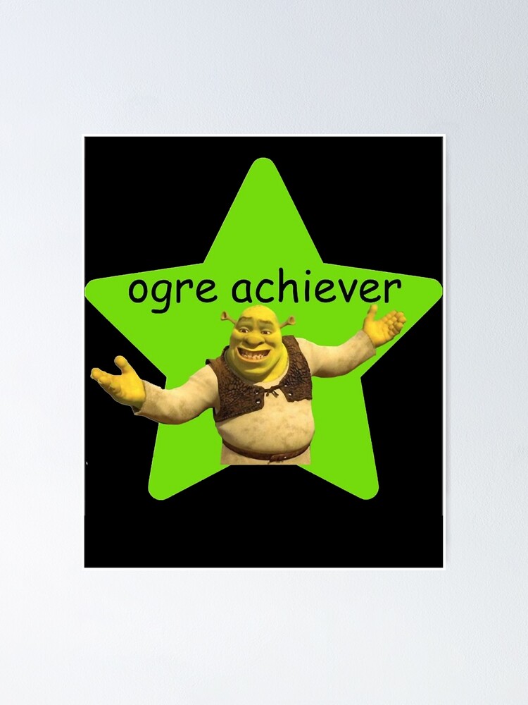 "Ogre Achiever Star " Poster for Sale by marleleana | Redbubble