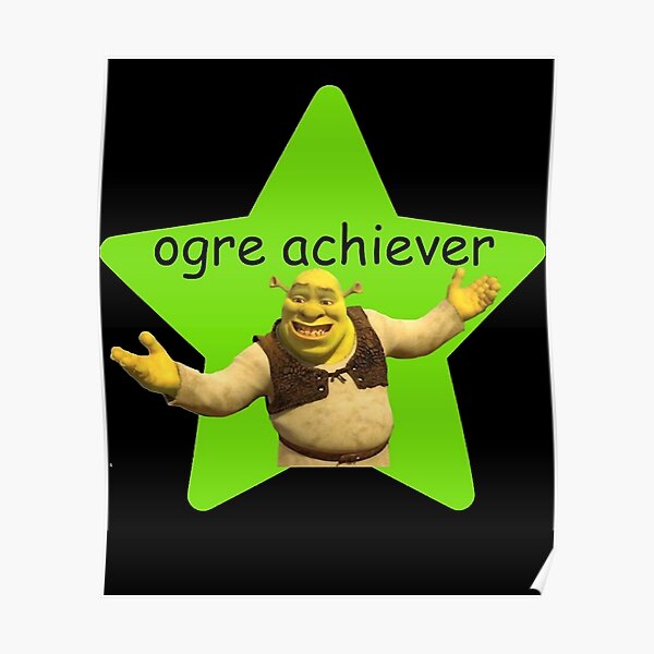 "Ogre Achiever Star " Poster for Sale by marleleana | Redbubble