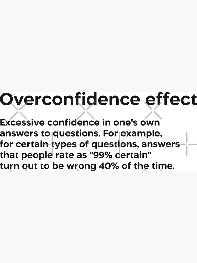 "Overconfidence effect black" Poster for Sale by EdimQuotes | Redbubble