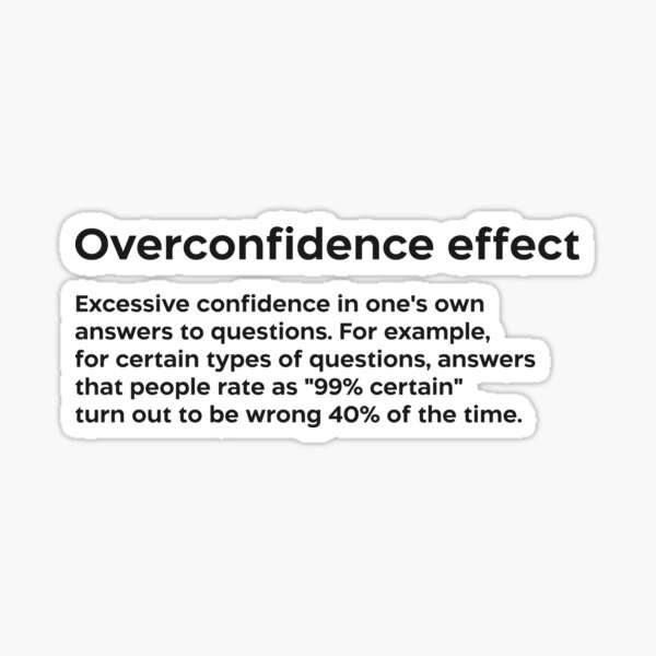 "Overconfidence effect black" Sticker by EdimQuotes | Redbubble