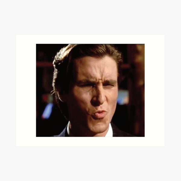 "Patrick Bateman Ooh Face Meme" Art Print for Sale by neatcookie ...