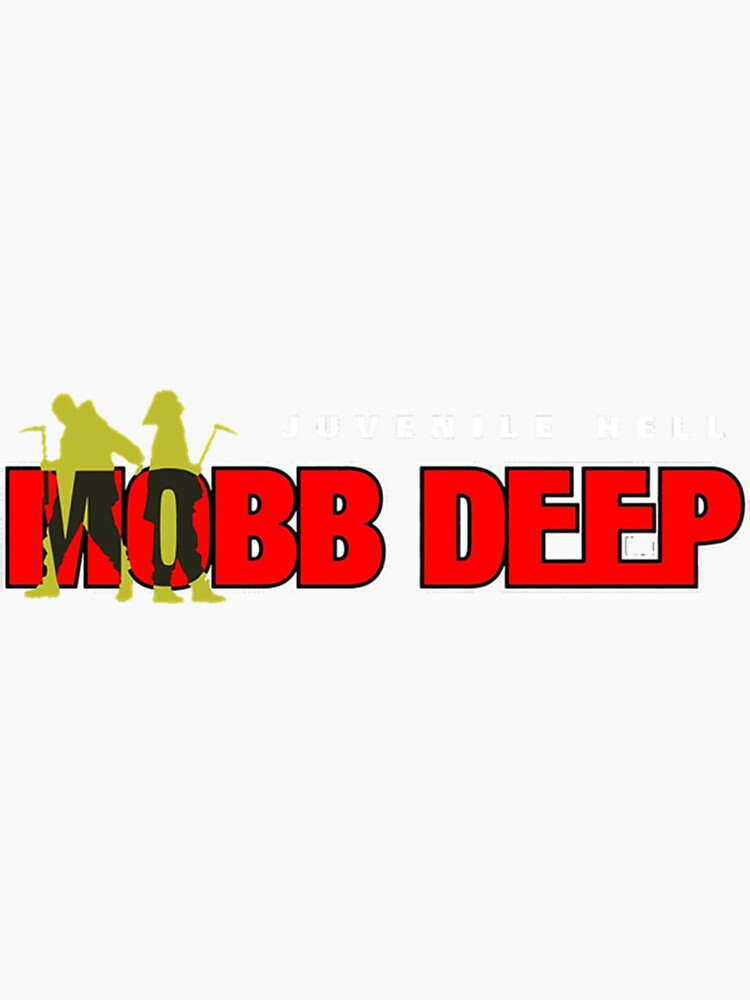 "MOBB DEEP " Sticker by Sukarobert | Redbubble