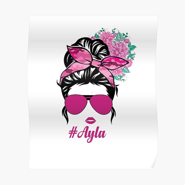 "Ayla Name - Messy Bun " Poster for Sale by stickvenom | Redbubble