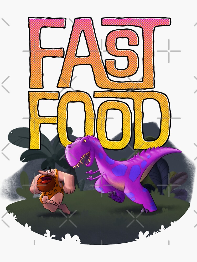 "Fast food - A dinosaur chasing caveman" Sticker by fresh-ninja | Redbubble
