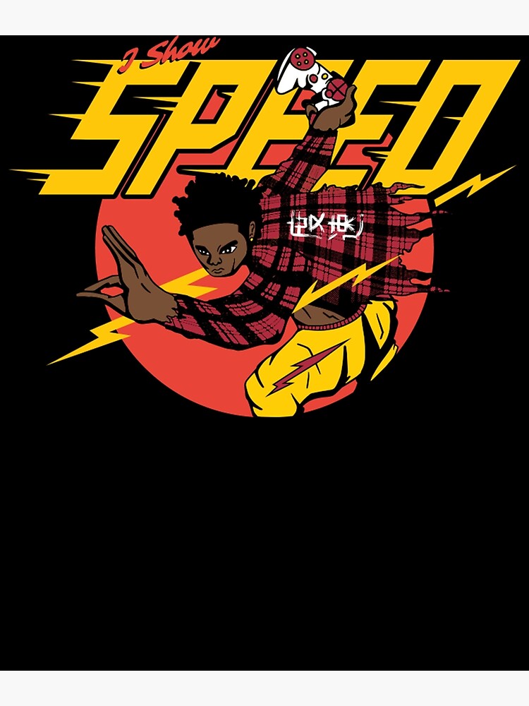 "ishowspeed" Poster for Sale by SuzanneBrun | Redbubble