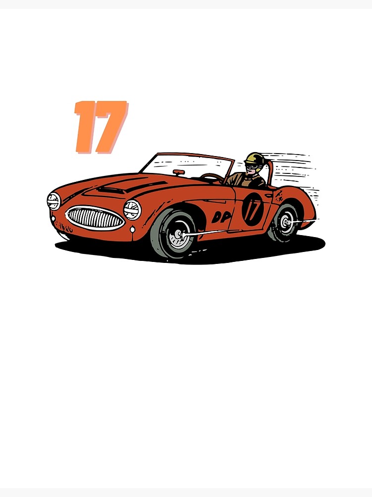 "My Race Car Number 17.Classic 2022 " Poster by royaldadasovv | Redbubble