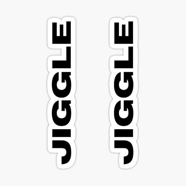 "Jiggle jiggle" Sticker by gmag2002 | Redbubble