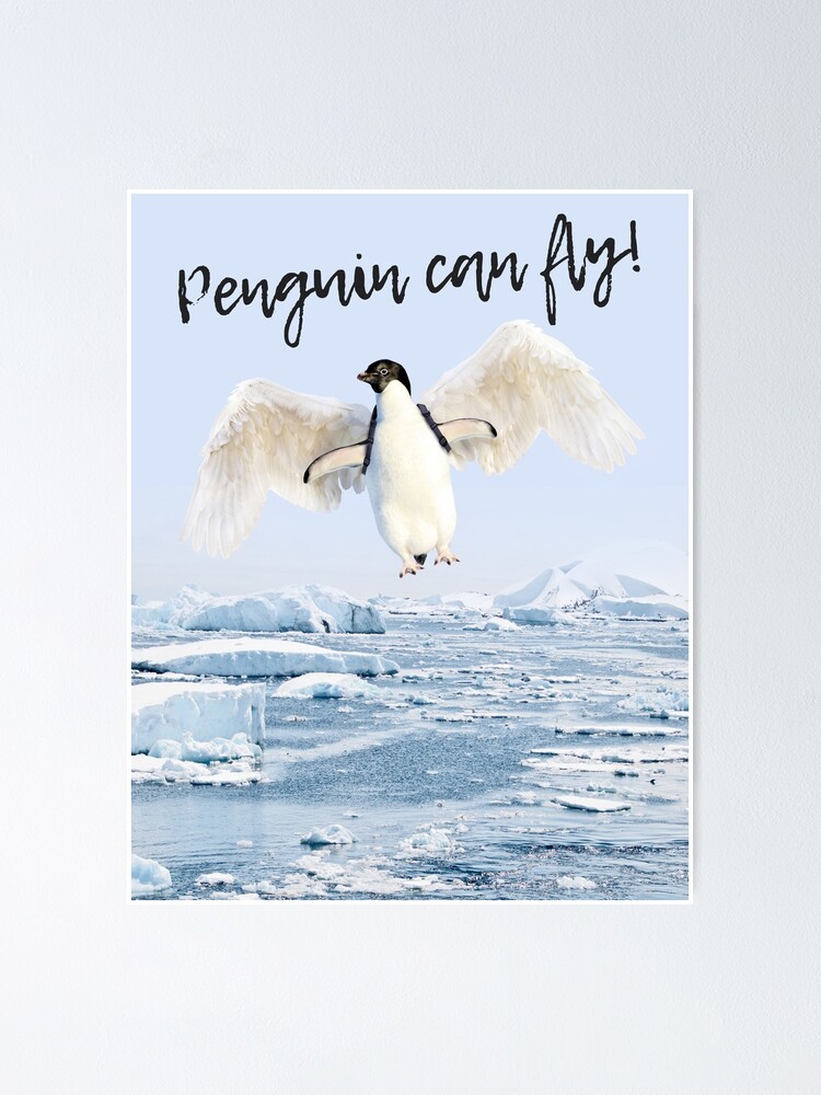 "Cute Penguin can Fly Motivational " Poster for Sale by Confusie ...