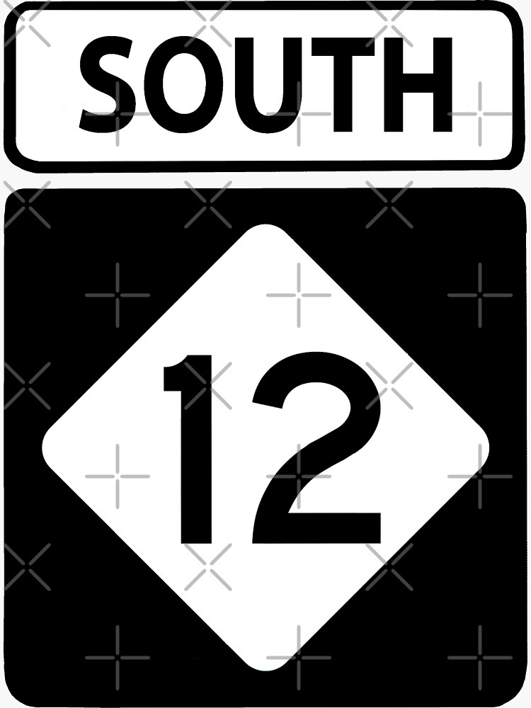 "South Highway 12 Sign" Sticker for Sale by Kalistela | Redbubble