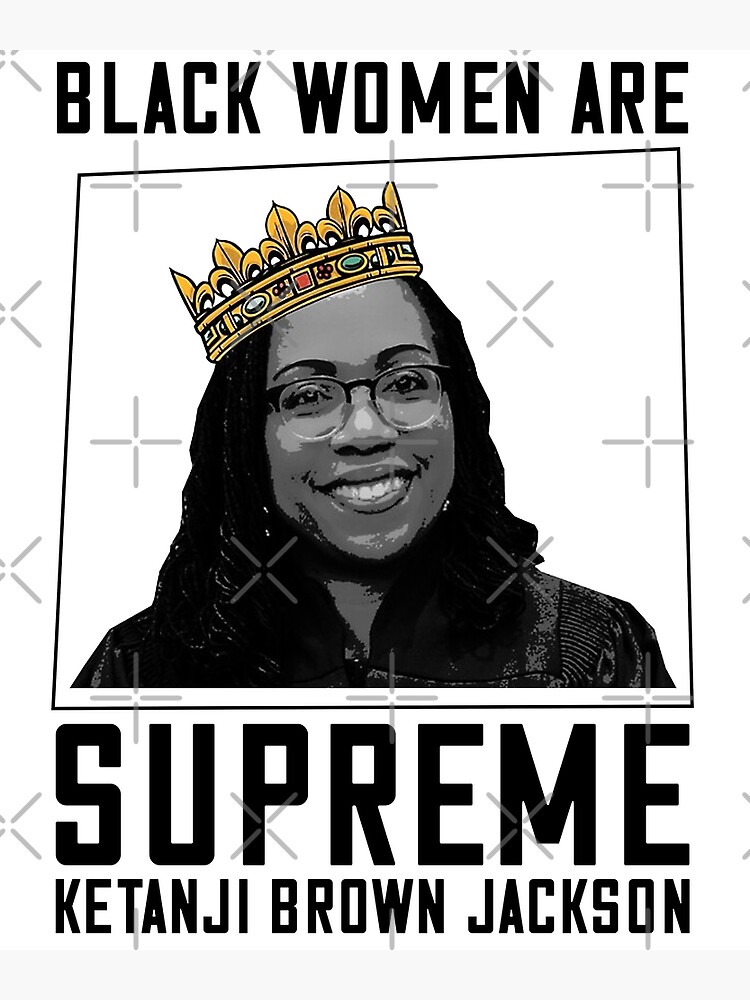 "Kentanji Brown Jackson MY SUPREME COURT JUDGE SCOTUS Meme Black Women ...