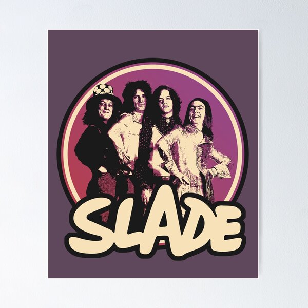 "Slade Band Glam Rock" Poster for Sale by eyepoo | Redbubble