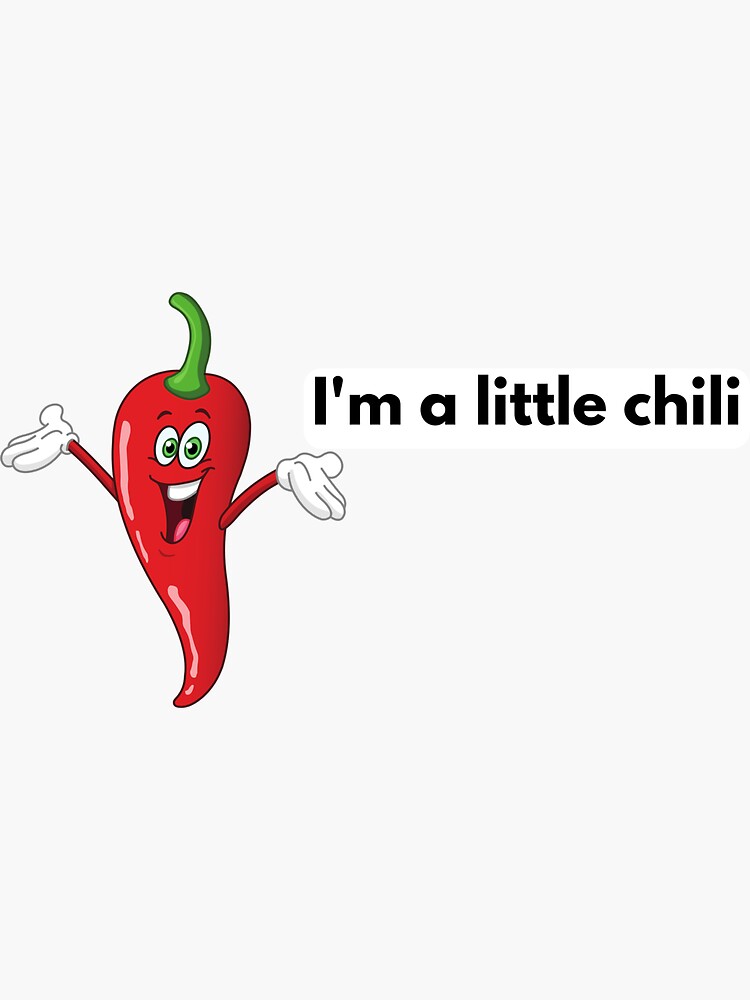 "I'm A Little Chili" Sticker for Sale by BestLevel | Redbubble
