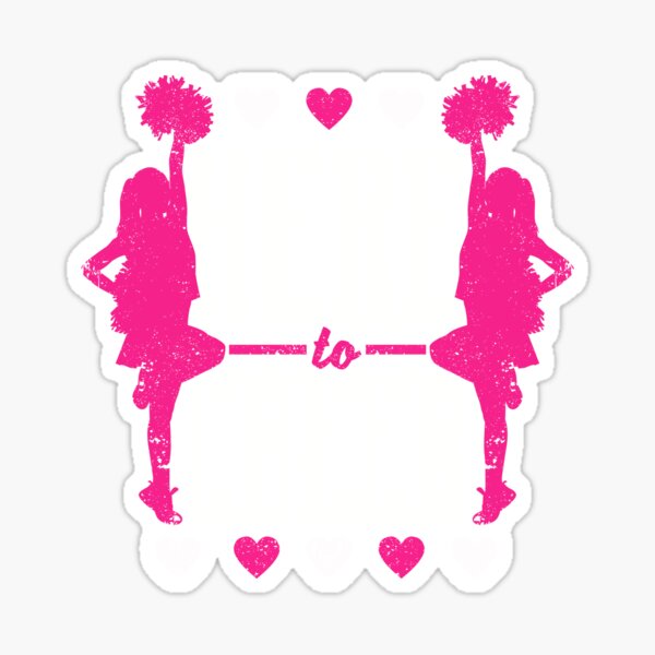 "Funny Cheerleading Team Cheering Cheerleader" Sticker for Sale by ...