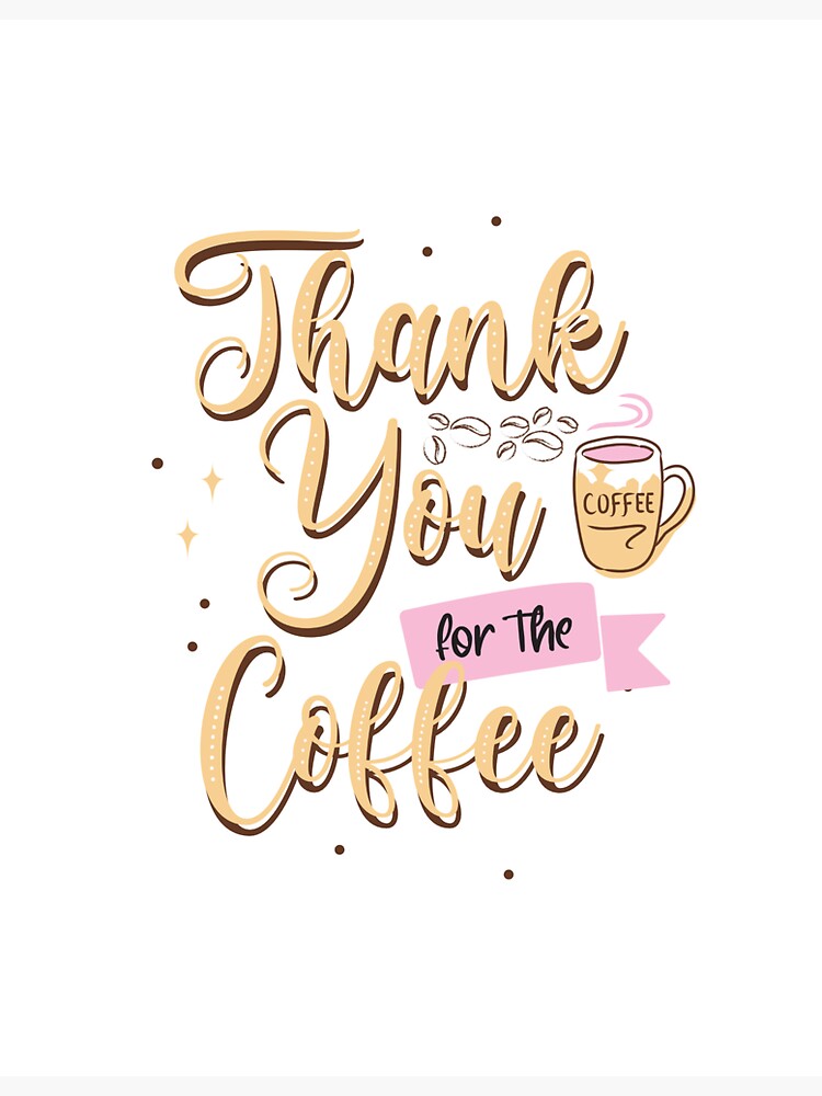 "thank you coffee" Sticker for Sale by batoolmatar | Redbubble
