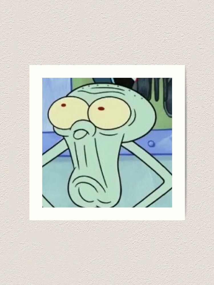 "Squidward funny face" Art Print for Sale by EliasBNSA | Redbubble