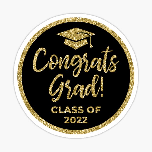 "Congrats Grad 2022 Black" Sticker by Partyquette | Redbubble