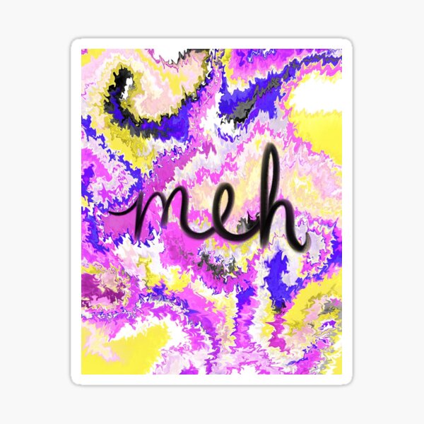 "Meh" Sticker for Sale by VioletteVibes | Redbubble