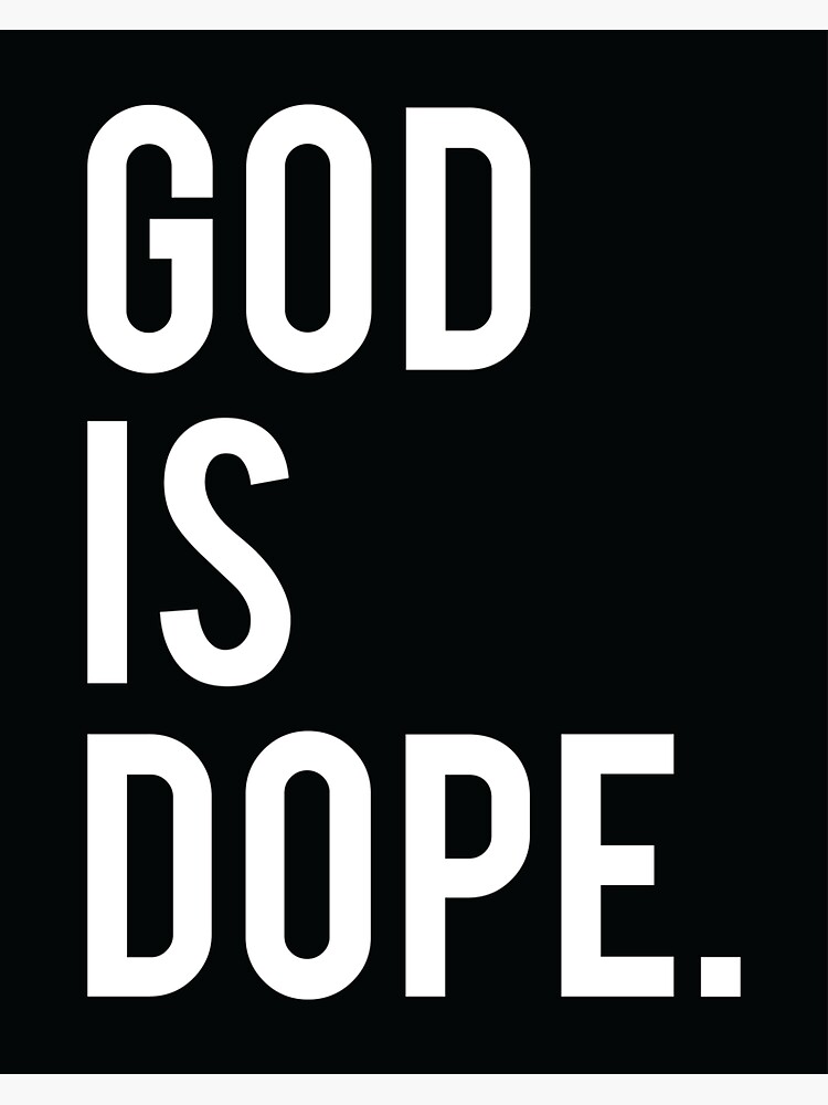 "God is Dope Black" Sticker for Sale by almosthillwood | Redbubble