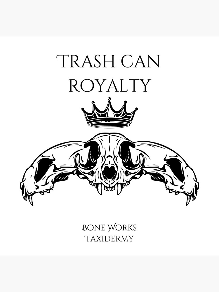 "Trash can royalty racoon skull Bone Works Taxidermy sticker" Art Print ...
