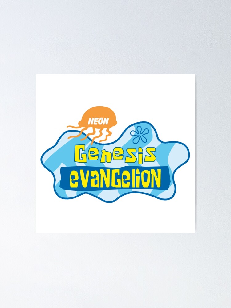 "neon genesis evangelion NGE spongebob" Poster by devenac | Redbubble