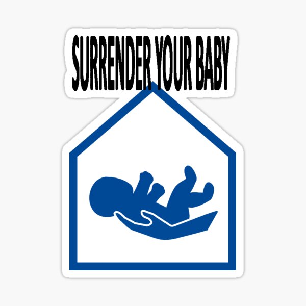 "SURRENDER YOUR BABY" Sticker by hhoop | Redbubble