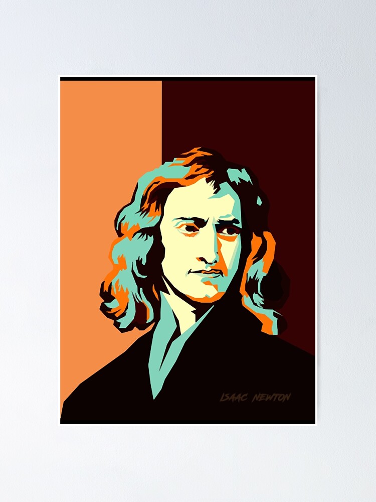 "Isaac Newton with background WPAP " Poster for Sale by Michael4246181 ...