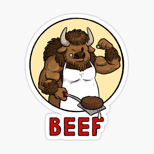 "Beef " Sticker by Allison7411053 | Redbubble