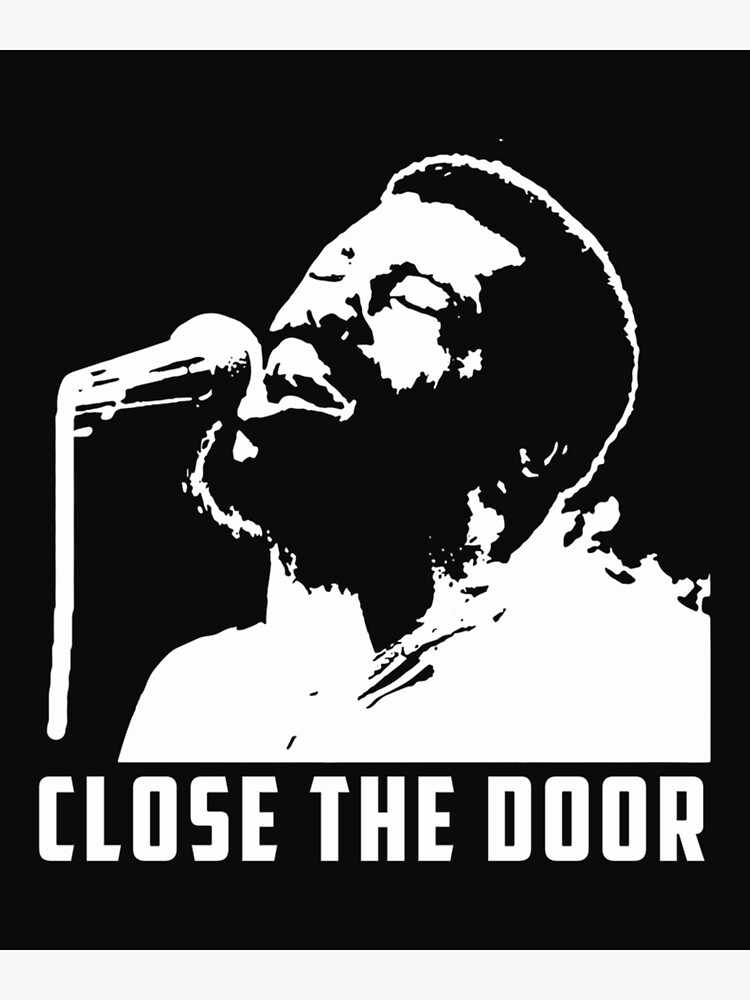 "Black and white close the door Teddy Pendergrass singer poster" Art ...
