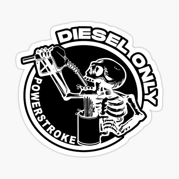"Diesel Only Powerstroke Sticker" Sticker for Sale by SwartzBrothers ...