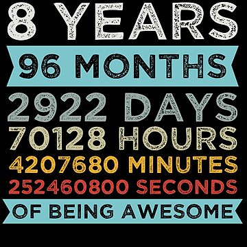"Cute Kids 8th Birthday 8 Years Old Vintage Retro 96 Months Boys And ...
