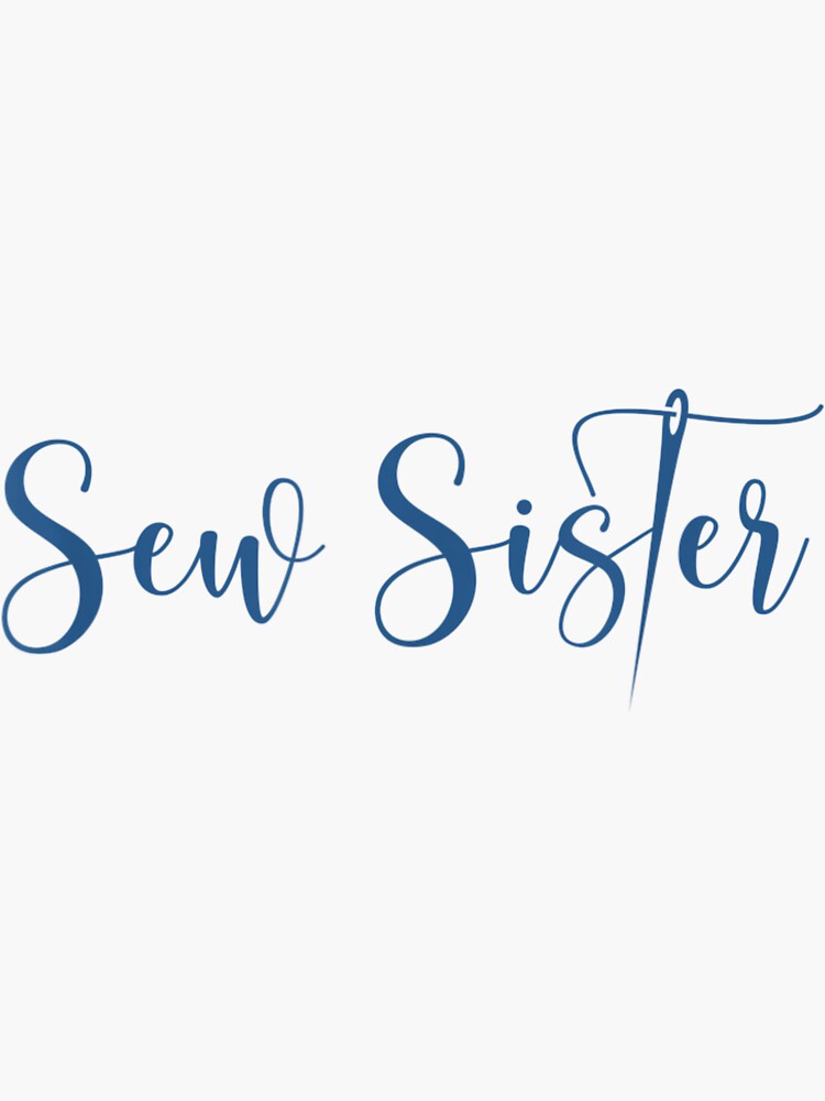 "Sew Sister Sewing Needle Design" Sticker by RaymondT1 | Redbubble