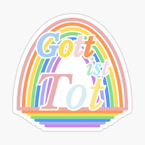 "Gott ist Tot" Sticker by Starkiller1701 | Redbubble