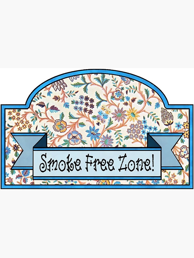 "Smoke Free Zone signage" Sticker for Sale by veronica220 | Redbubble