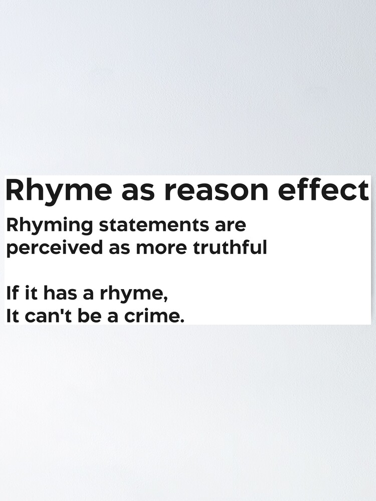 "Rhyme as reason effect black" Poster by EdimQuotes | Redbubble