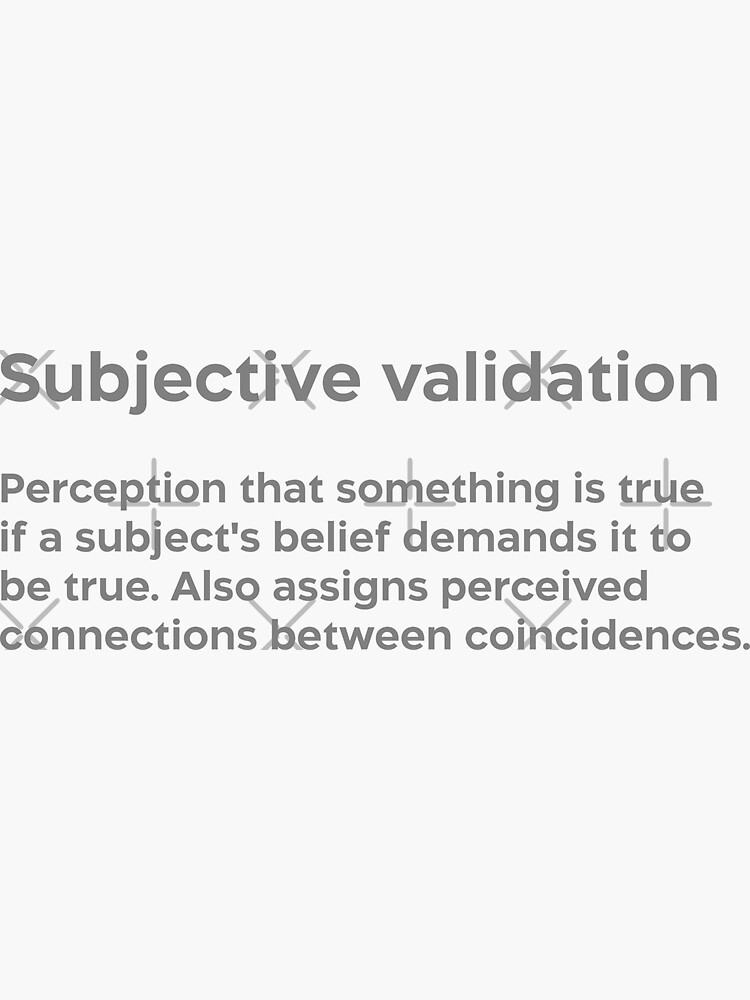 "Subjective validation grey" Sticker by EdimQuotes | Redbubble