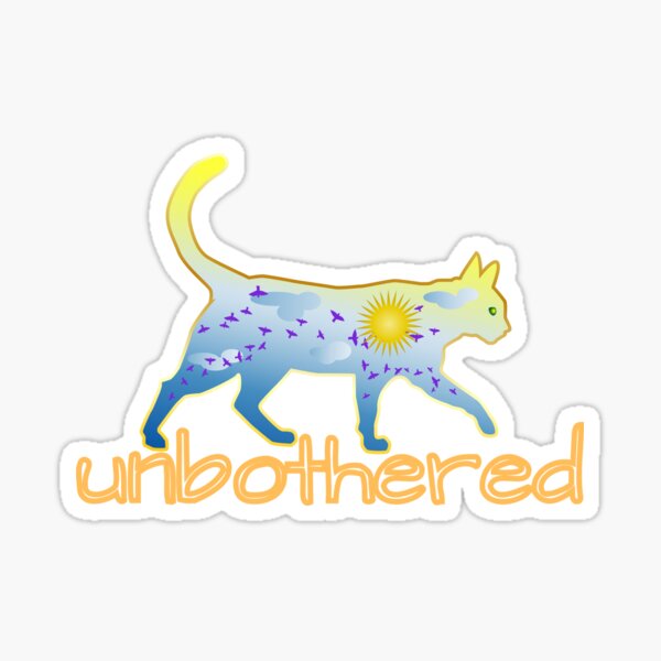 "Unbothered" Sticker for Sale by LivingRoomZoo | Redbubble