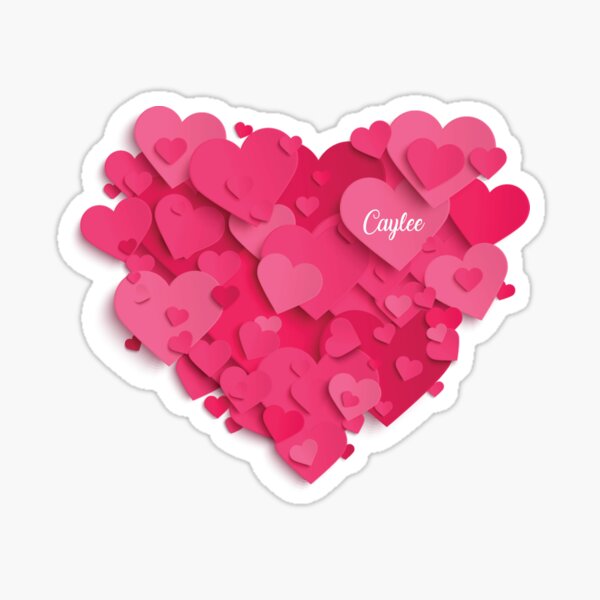 "Love Romantic gift Birthday name girlfriend Caylee" Sticker by ...