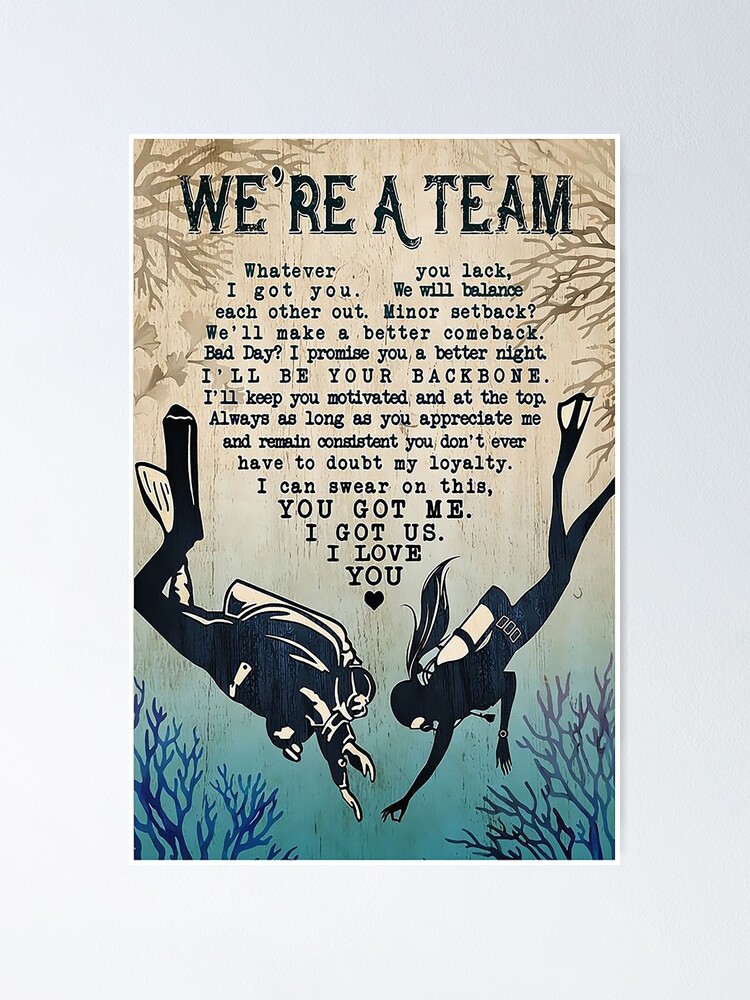 "Scuba Diving We're A Team" Poster for Sale by JoNeo28 | Redbubble