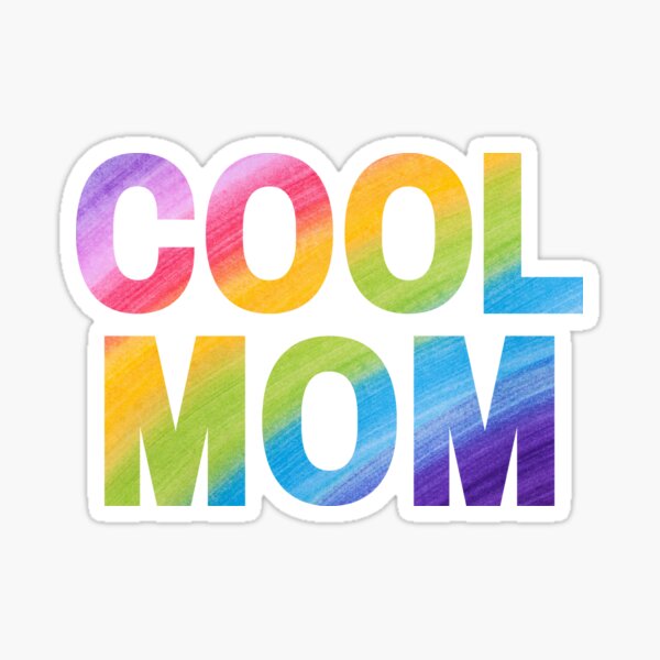 "Cool Mom" Sticker by CodyCustDesigns | Redbubble