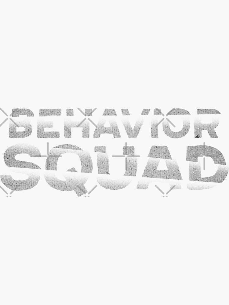 "Behavior Squad" Sticker by boba2002 | Redbubble