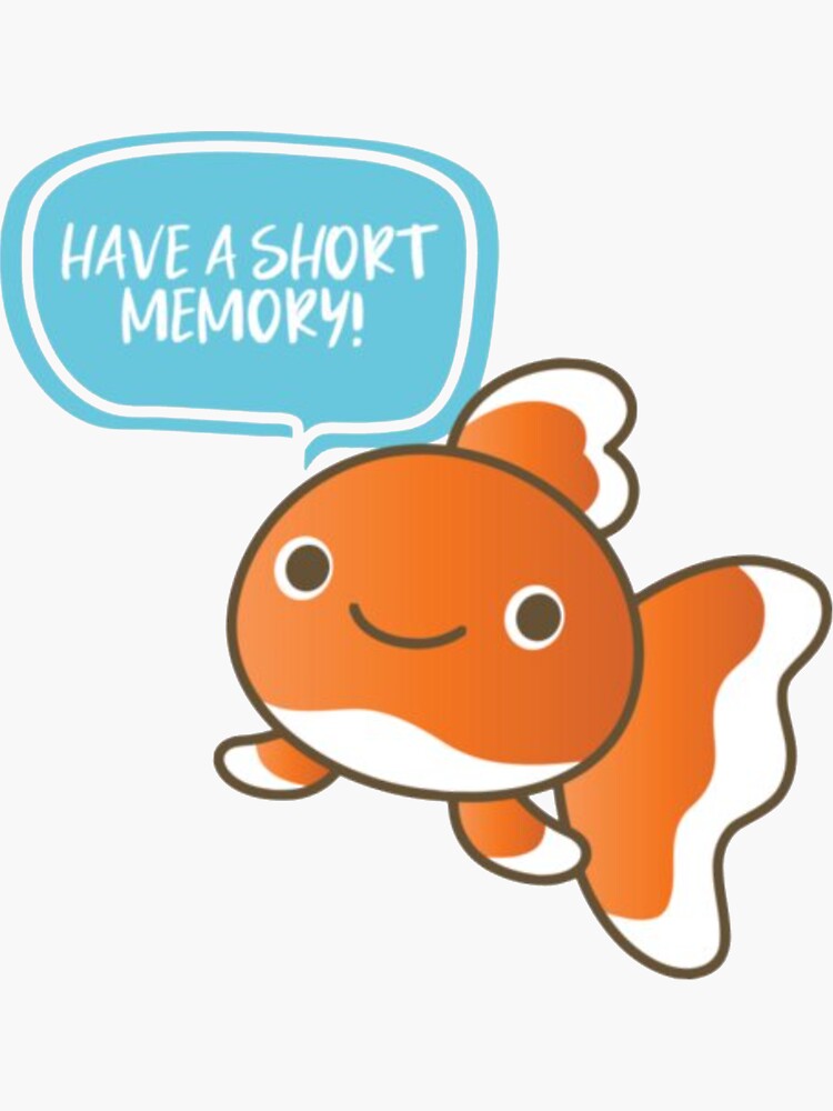 "have a Short Memory" Sticker by LeahCampbel | Redbubble