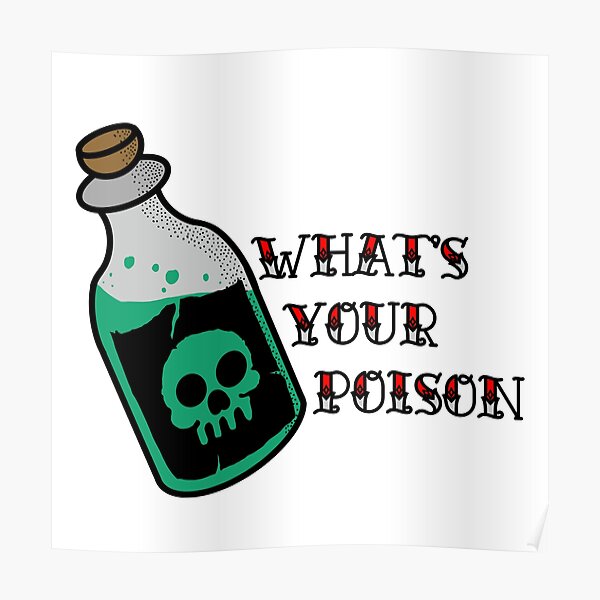 "What’s Your Poison Traditional Tattoo " Poster for Sale by clients ...