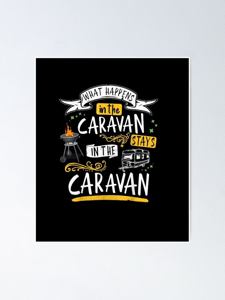 "Funny Caravan Design For Caravanning & Campsite Staycation " Poster by ...