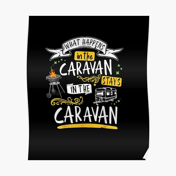 "Funny Caravan Design For Caravanning & Campsite Staycation " Poster by ...