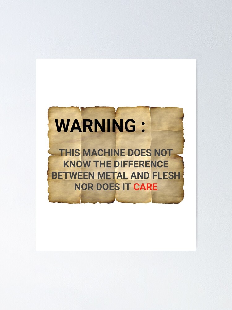 "Humor Funny Warning this machine does not know the difference between ...